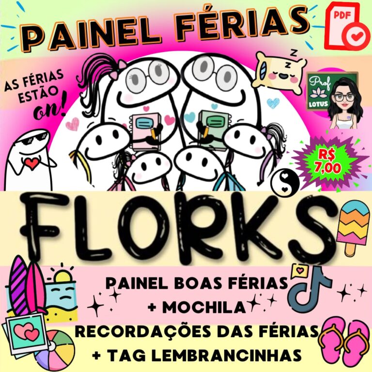 KIT FÉRIAS FLORKS – Prof Lotus – Recursos Pedagógicos